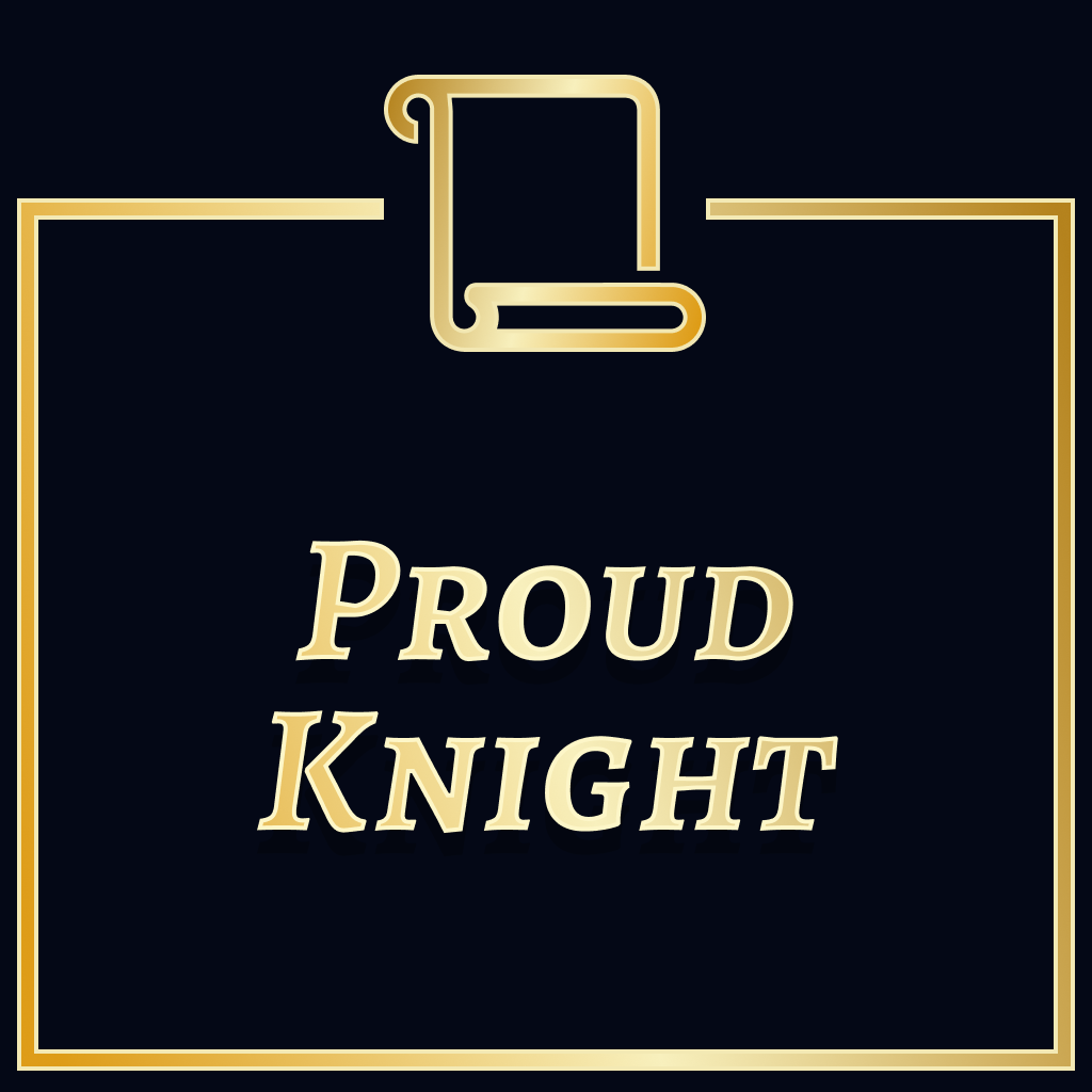The Proud Knight (Big Time) | Open Loot